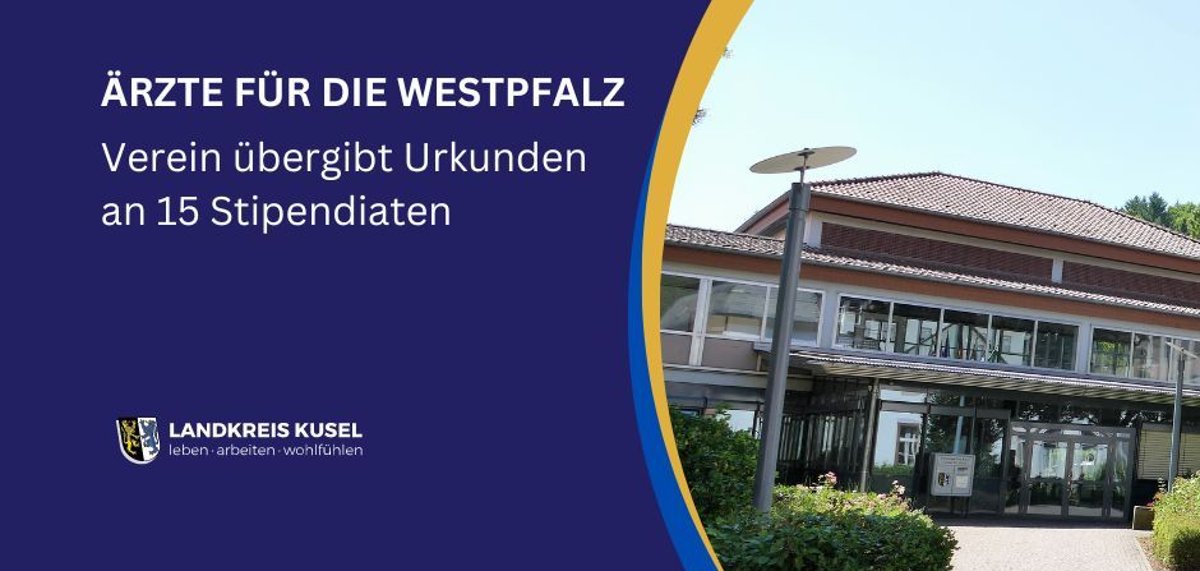 Ärzte für die Westpfalz: Verein übergibt Urkunden an 15 Stipendiaten ...